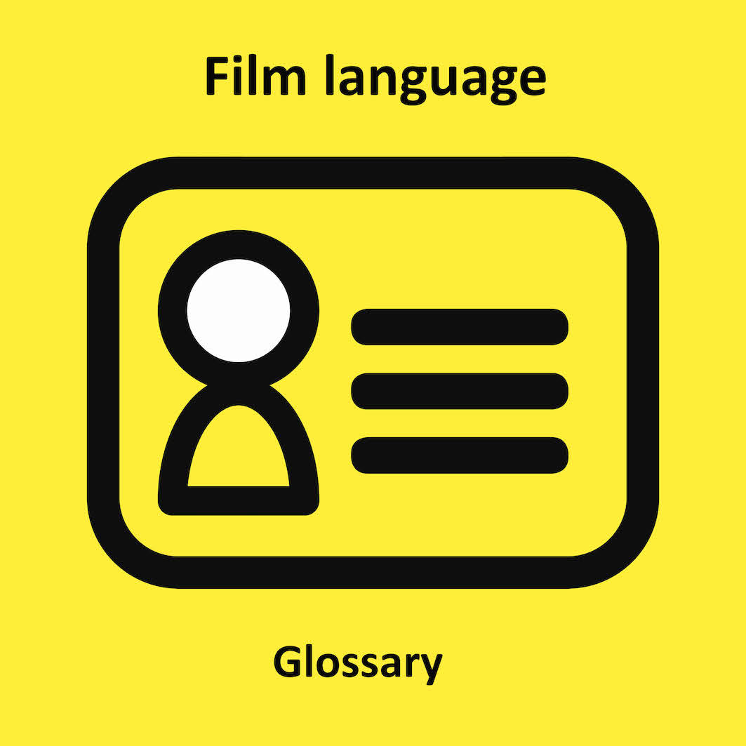 Film Language Glossary