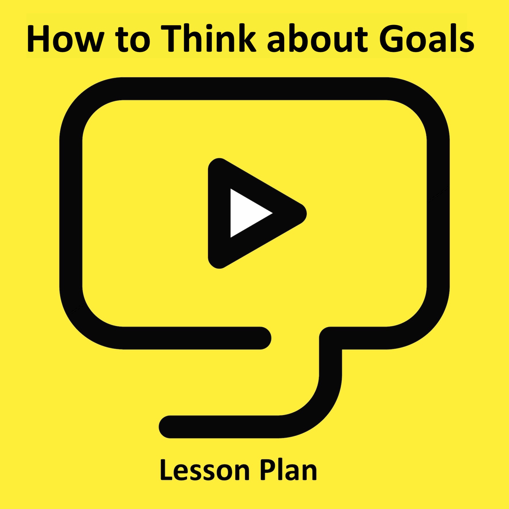 How to Think about Goals - Film English